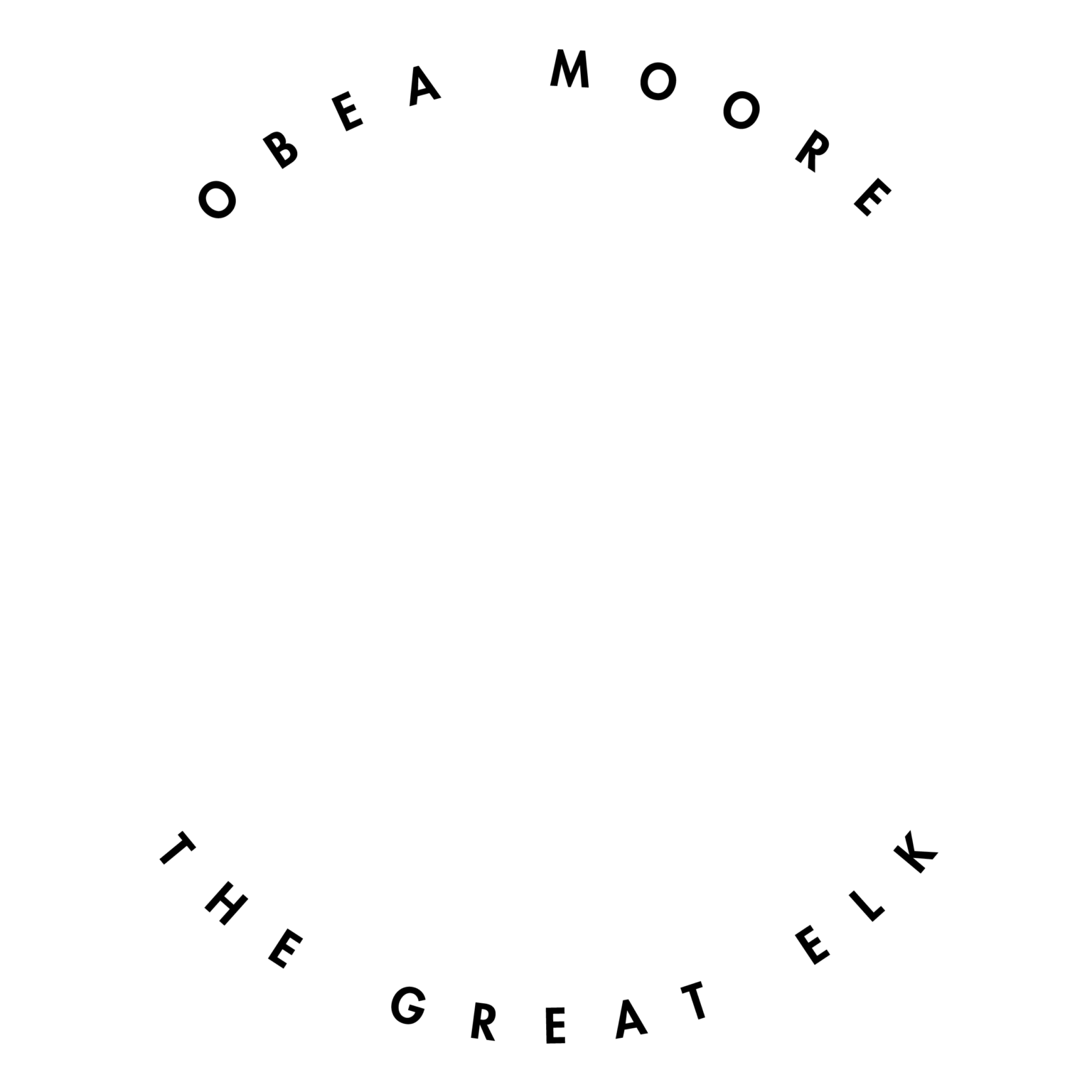 Home - Obea Moore - The Great Elk